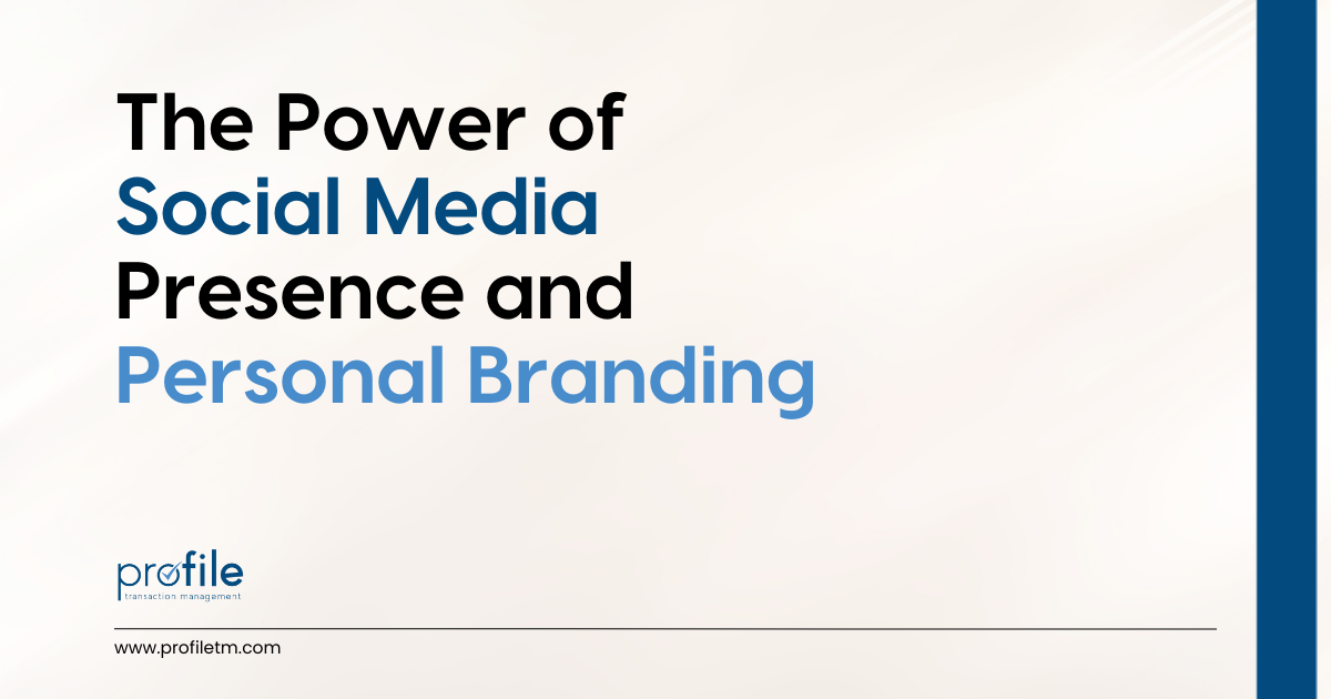 The Power of Social Media Presence and Personal Branding - ProFile ...